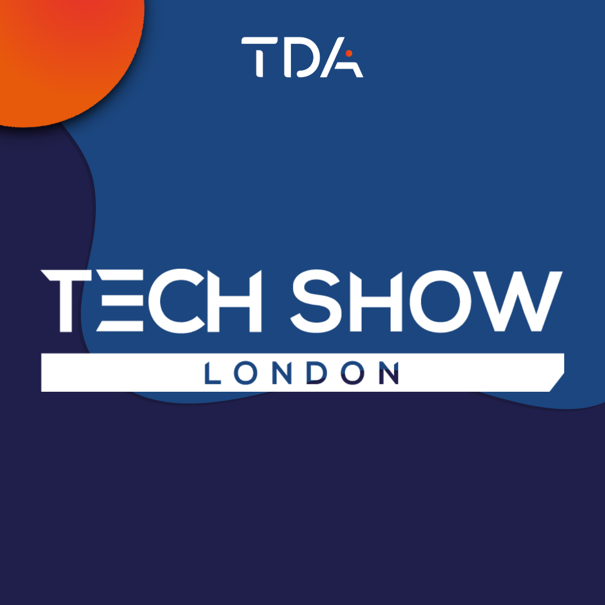 Tech Show London 2024 - TDA
