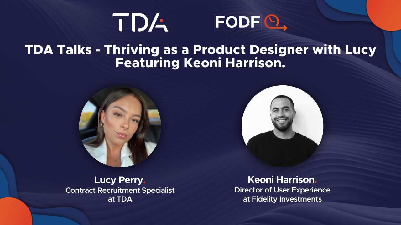 TDA Talks - Thriving as a Product Designer - TDA